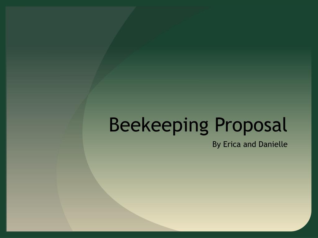 PPT - Beekeeping Proposal PowerPoint Presentation, free download - ID ...