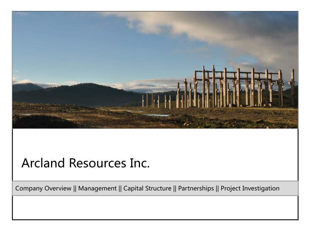 PPT - Arcland Resources Inc. PowerPoint Presentation, free download ...
