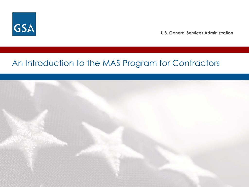 PPT - An Introduction to the MAS Program for Contractors PowerPoint ...