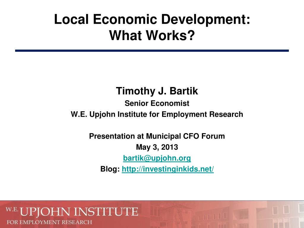 PPT - Local Economic Development: What Works? PowerPoint Presentation ...