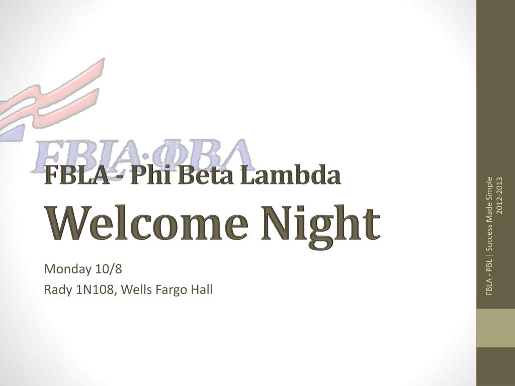 PPT - FBLA - Phi Beta Lambda Welcome Night PowerPoint Presentation, free download - ID:1664410
