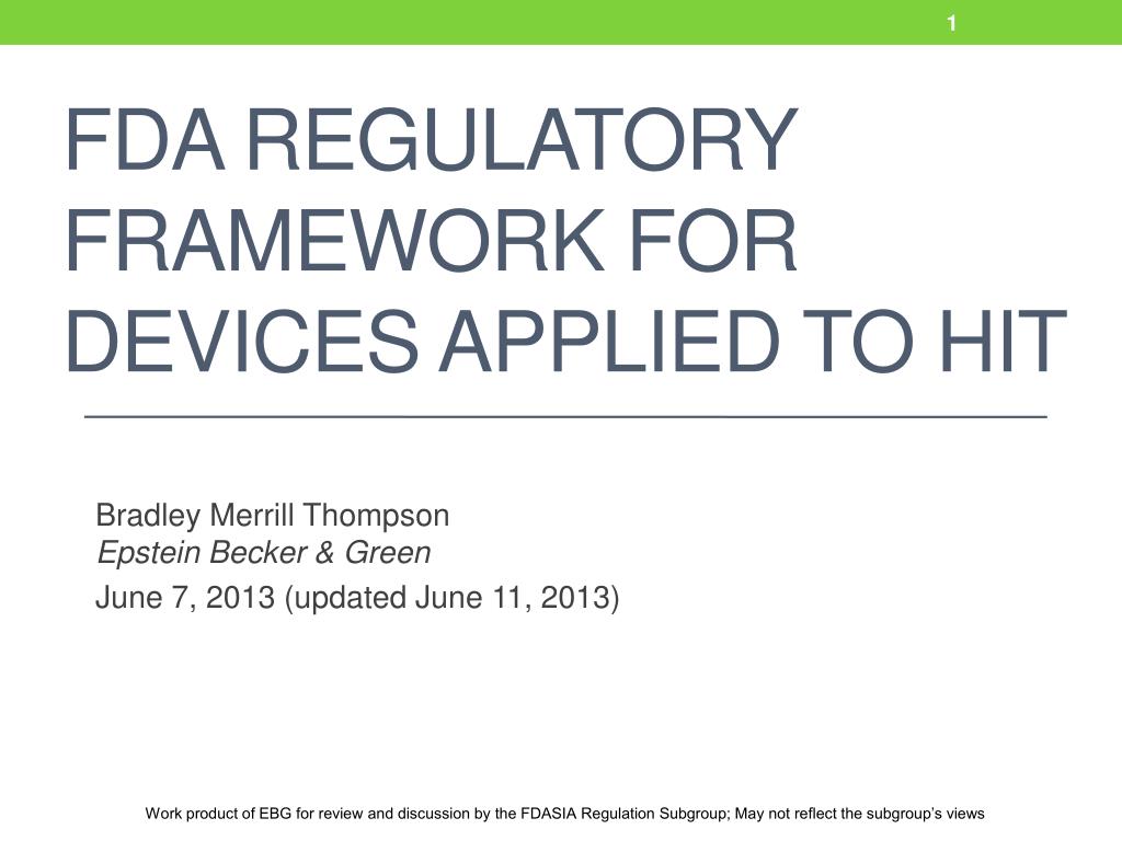 PPT - FDA Regulatory Framework for Devices Applied to HIT PowerPoint ...