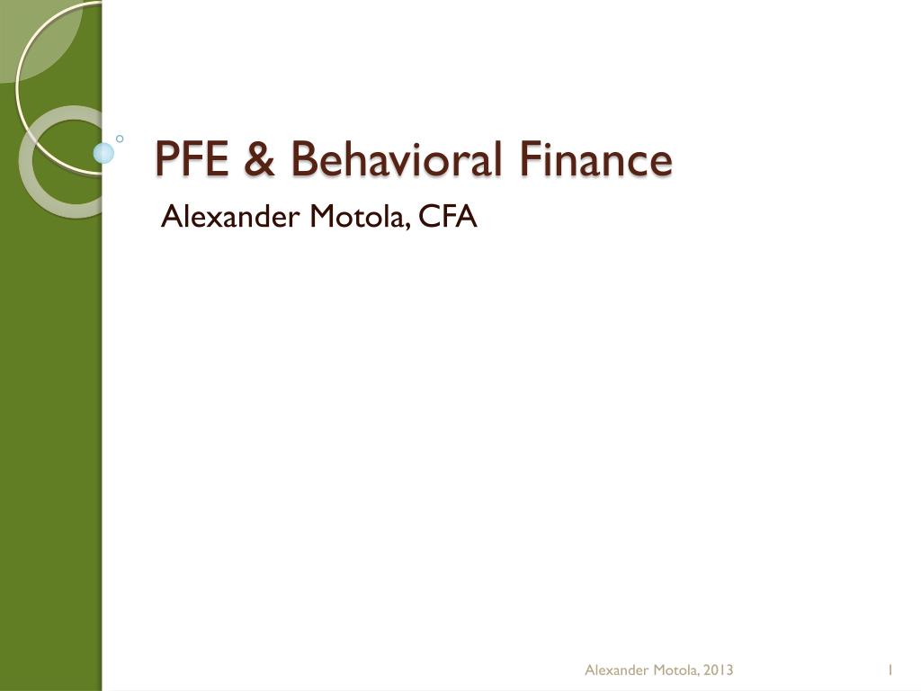 PPT - PFE & Behavioral Finance PowerPoint Presentation, free download ...