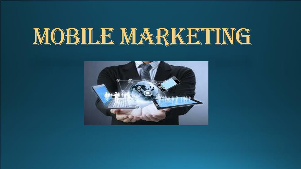 PPT - Mobile marketing PowerPoint Presentation, free download - ID:1665173