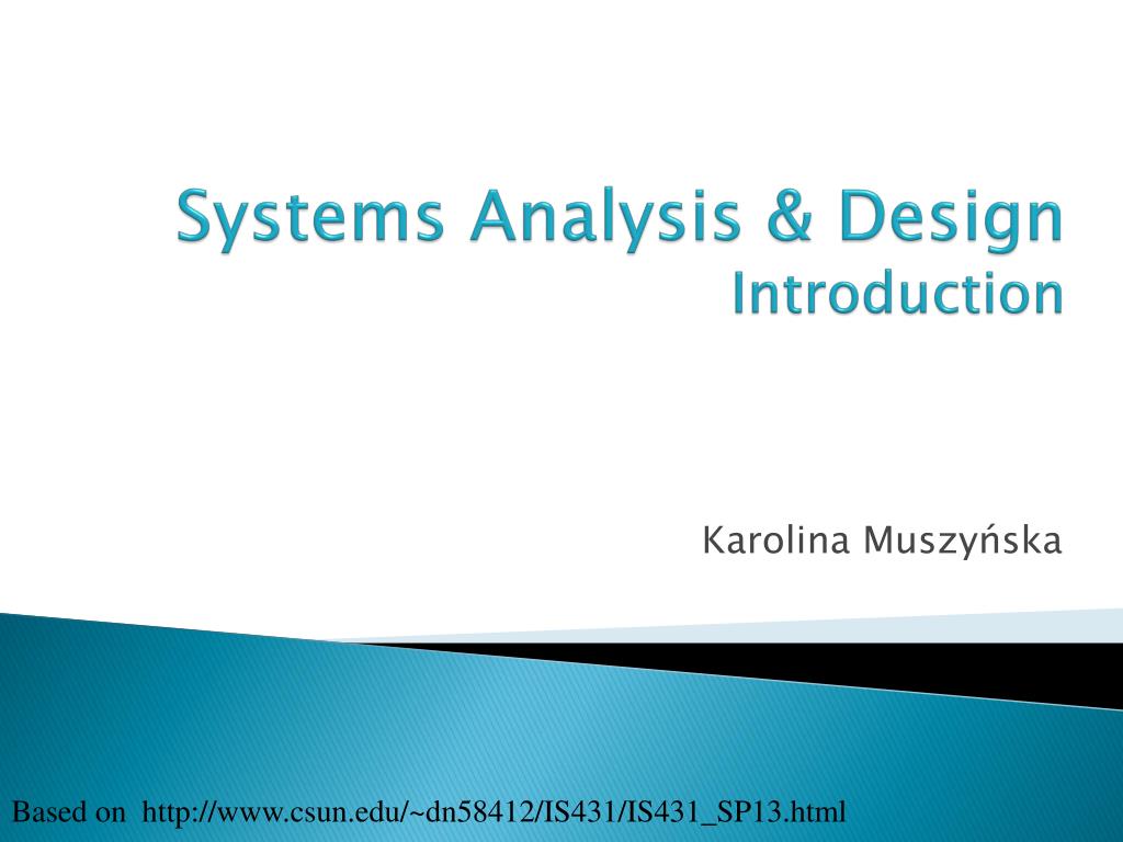 PPT - Systems Analysis & Design Introduction PowerPoint Presentation ...
