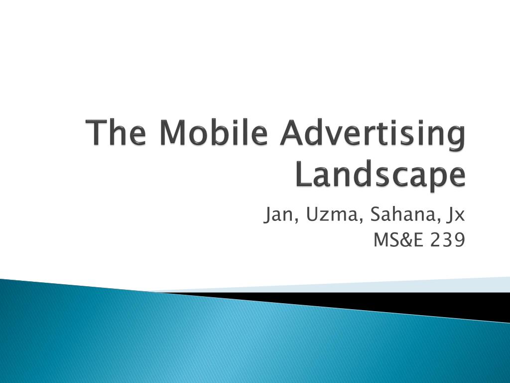 PPT - The Mobile Advertising Landscape PowerPoint Presentation, free ...
