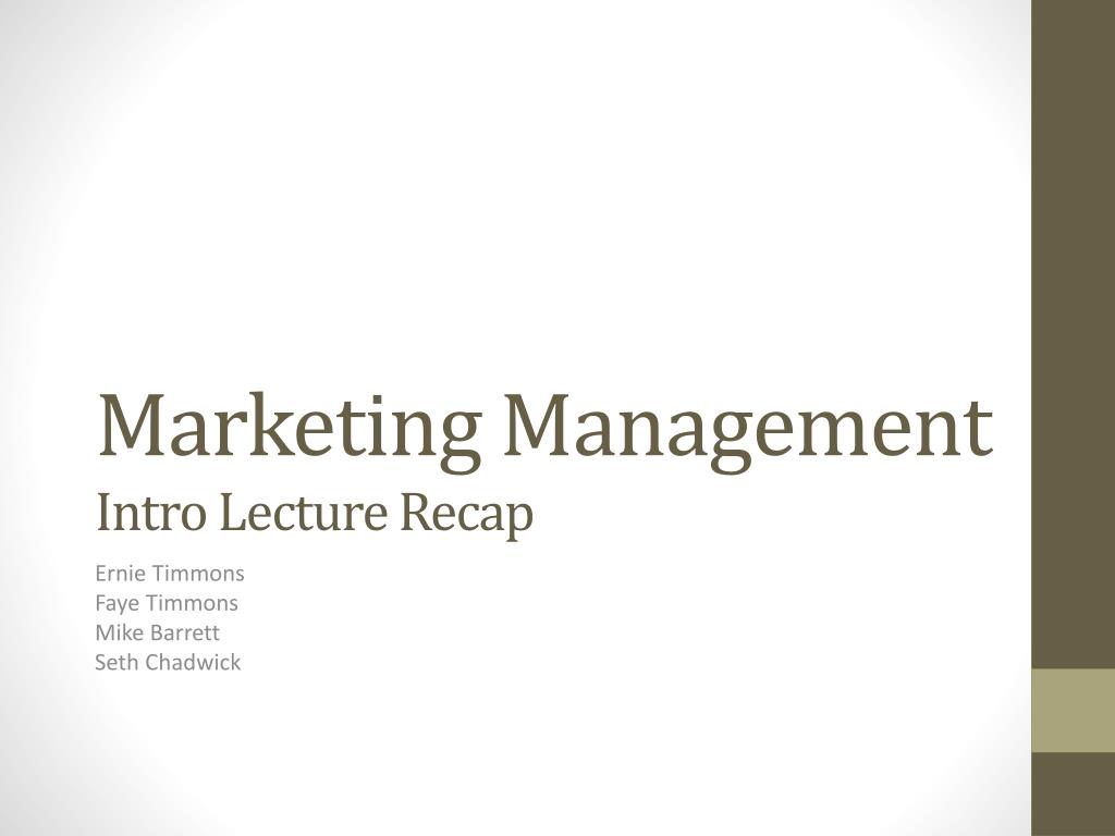 PPT - Marketing Management Intro Lecture Recap PowerPoint Presentation ...