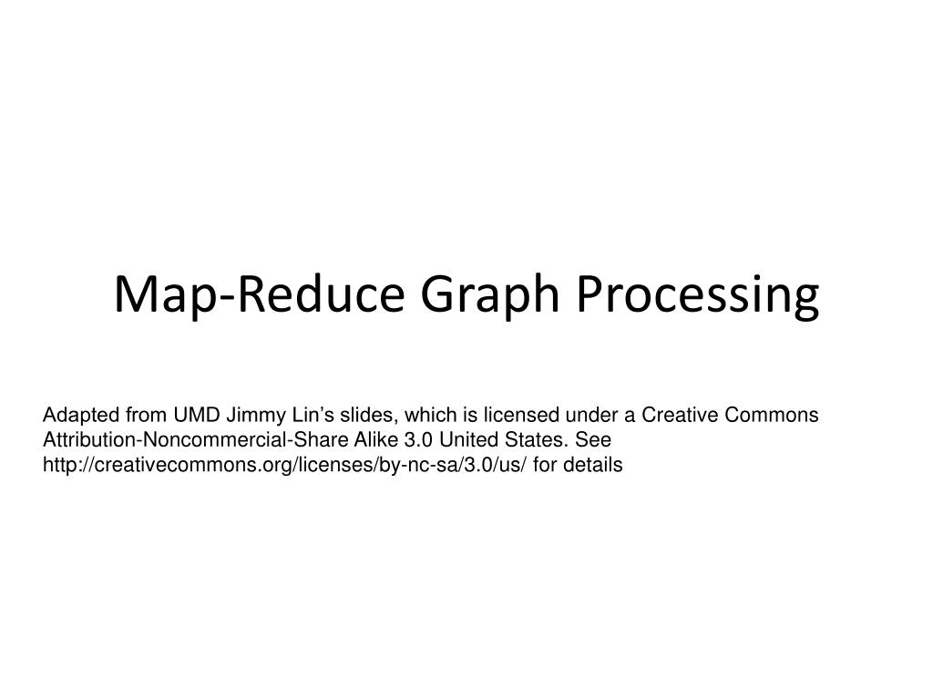 PPT - Map-Reduce Graph Processing PowerPoint Presentation, free ...