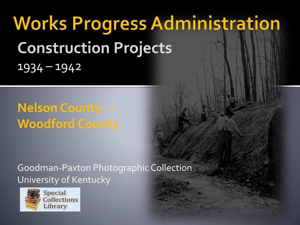 PPT - Works Progress Administration PowerPoint Presentation, free ...