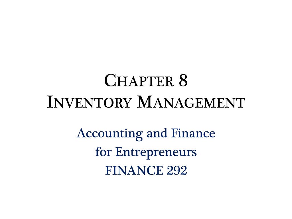 PPT - Chapter 8 Inventory Management PowerPoint Presentation, free download - ID:1669557