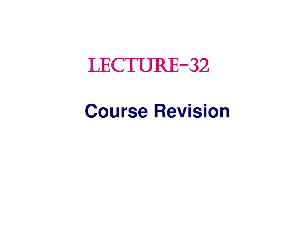 PPT - Course Revision PowerPoint Presentation, free download - ID:1670490