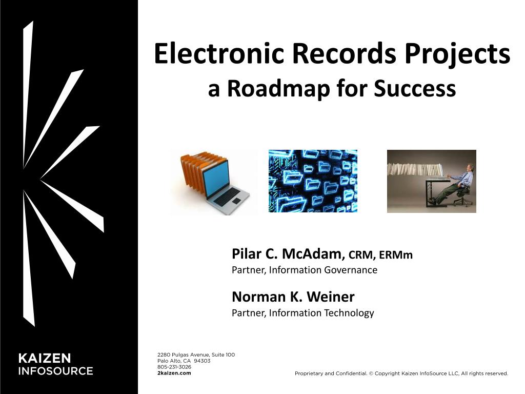 PPT - A Roadmap for Successful Electronic Records Management Projects ...