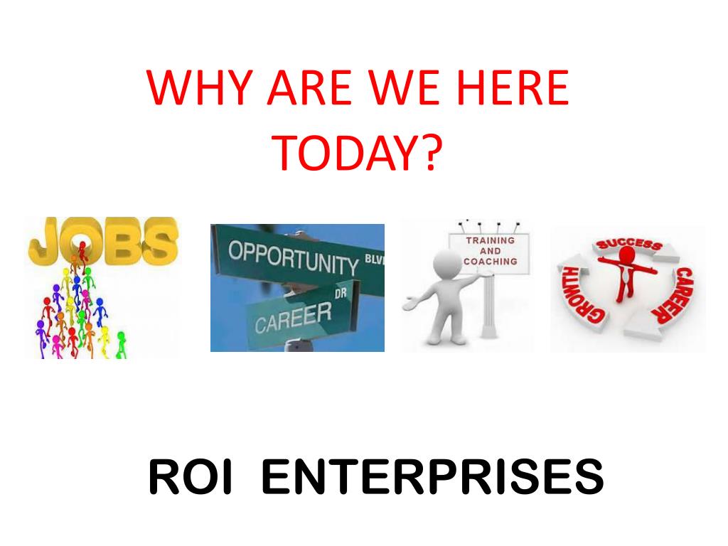 PPT - WHY ARE WE HERE TODAY? PowerPoint Presentation, free download ...
