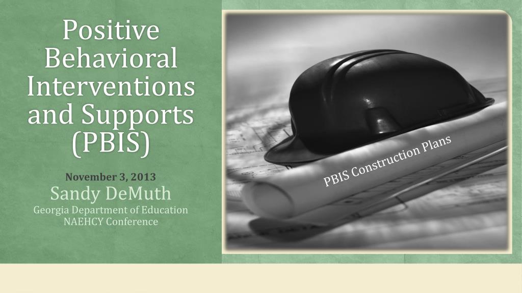 PPT - Positive Behavioral Interventions and Supports (PBIS) PowerPoint ...