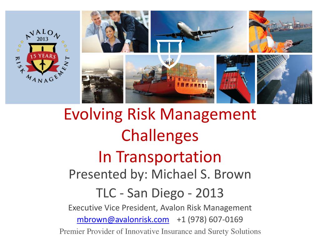 PPT - Evolving Risk Management Challenges In Transportation PowerPoint ...