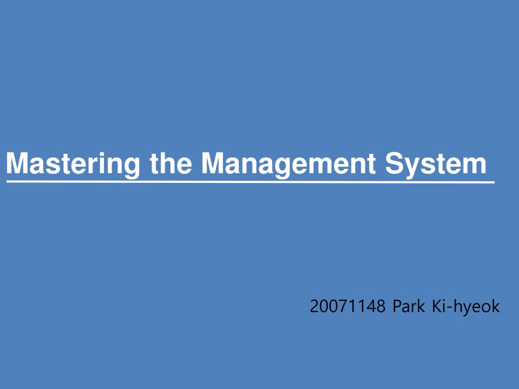 PPT - Mastering the Management System PowerPoint Presentation, free ...