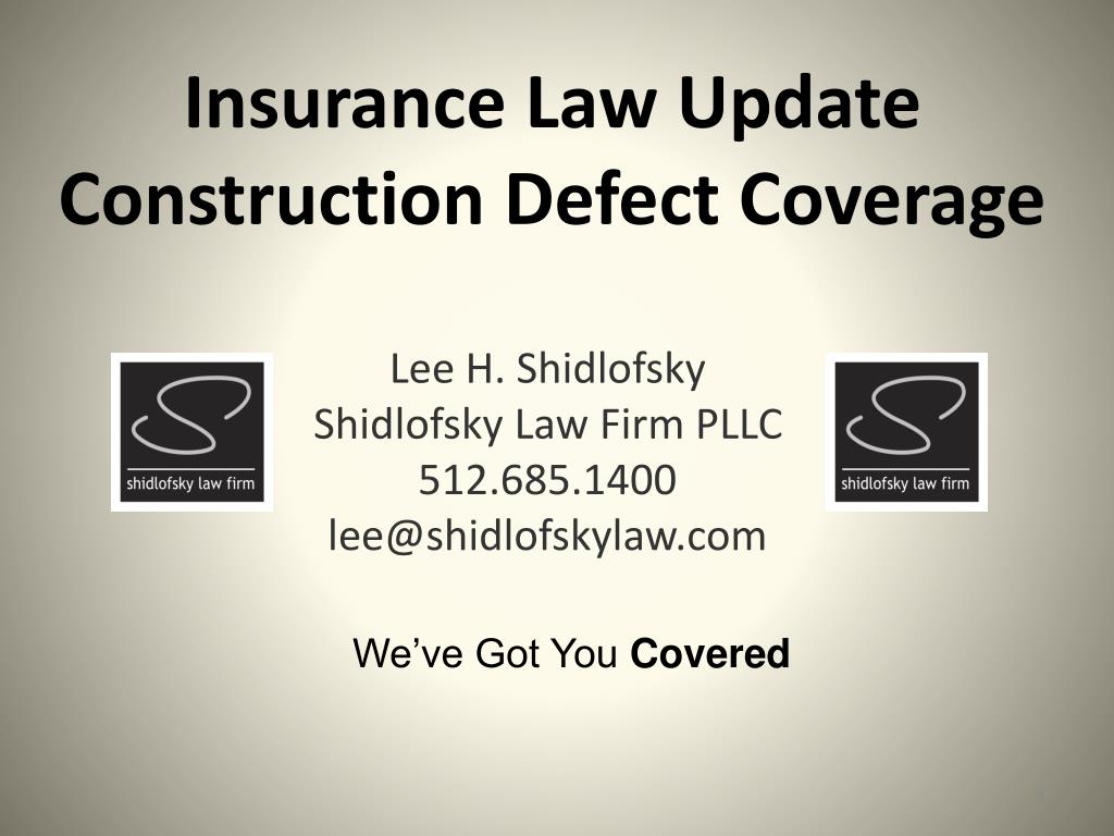 PPT - Insurance Law Update Construction Defect Coverage PowerPoint ...
