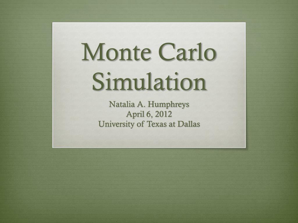 PPT - Monte Carlo Simulation PowerPoint Presentation, free download ...