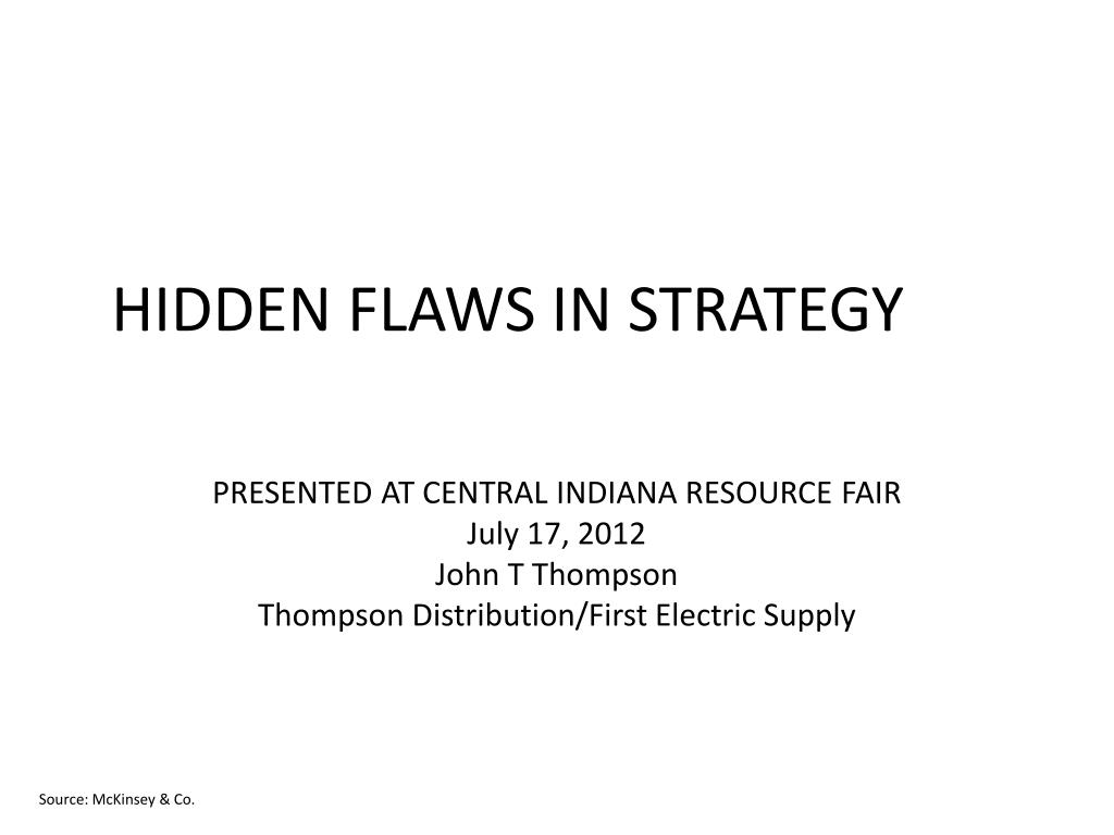 PPT - HIDDEN FLAWS IN STRATEGY PowerPoint Presentation, free download ...