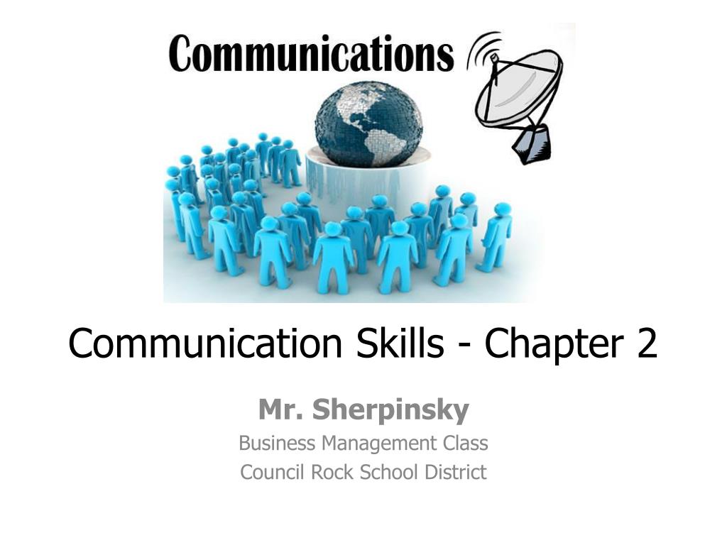 PPT - Communication Skills - Chapter 2 PowerPoint Presentation, free ...