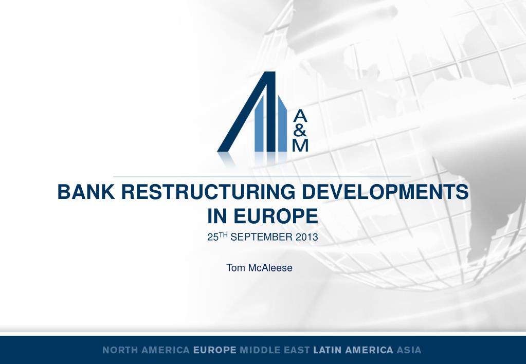 PPT - Bank Restructuring developments IN EUROPE PowerPoint Presentation ...
