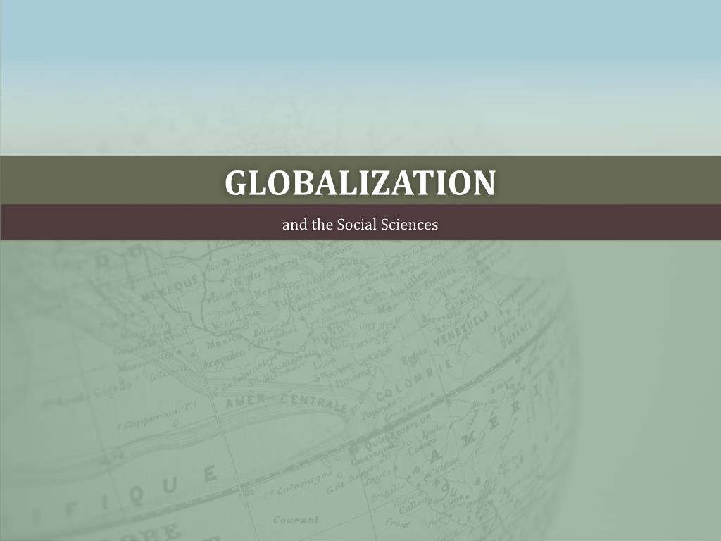 PPT - Globalization PowerPoint Presentation, free download - ID:1685186