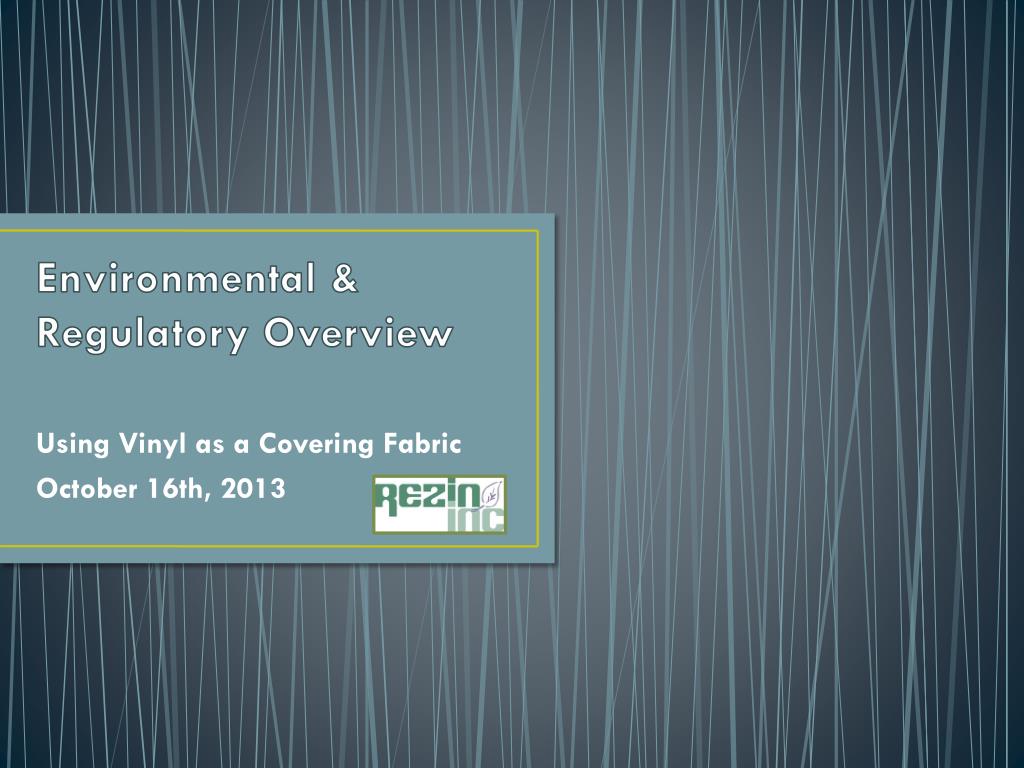 PPT - Environmental & Regulatory Overview PowerPoint Presentation - ID ...