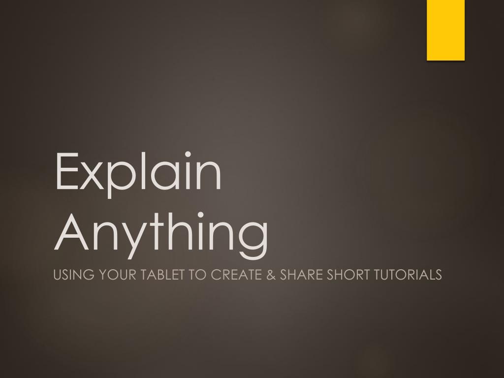 PPT - Explain Anything PowerPoint Presentation, free download - ID:1686470