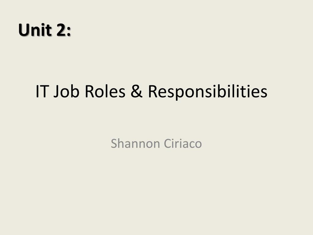 PPT - IT Job Roles & Responsibilities PowerPoint Presentation, free ...