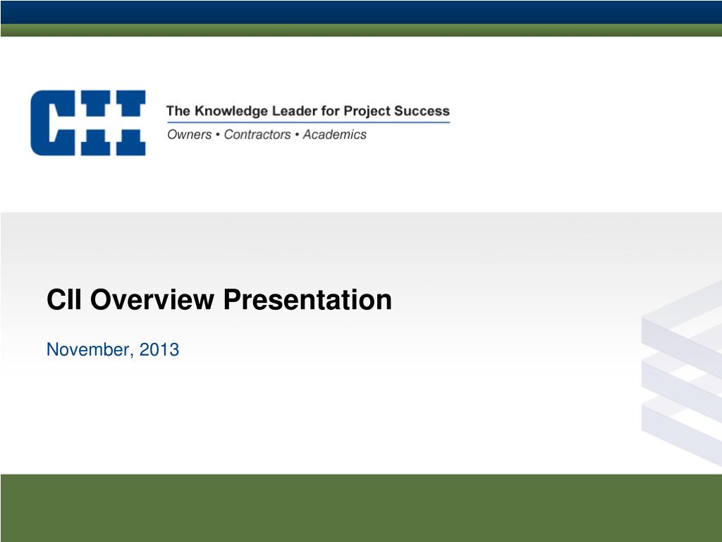 PPT - CII Overview Presentation PowerPoint Presentation, free download ...