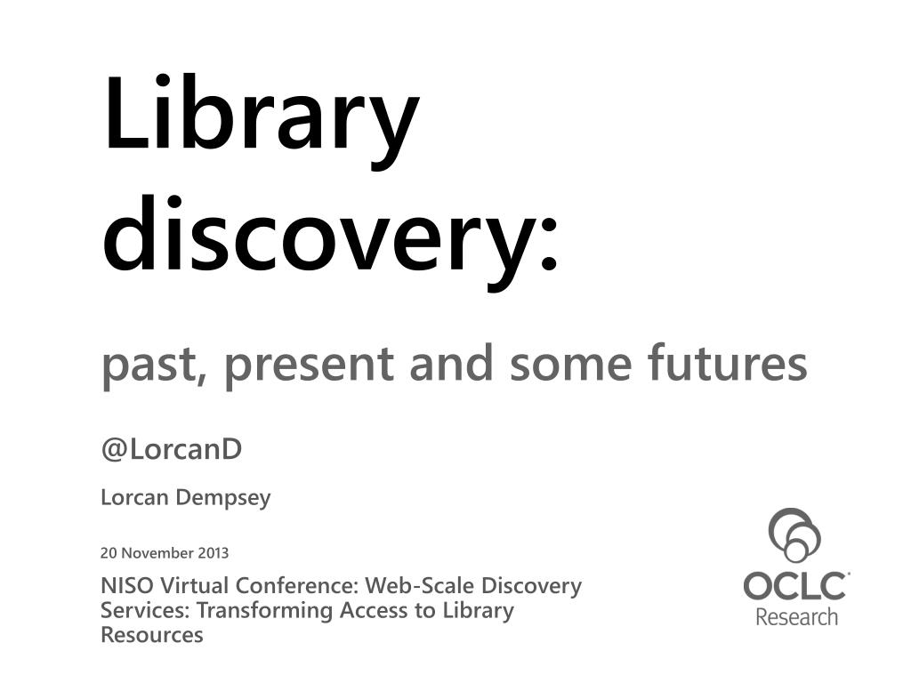 PPT - Library discovery: PowerPoint Presentation, free download - ID ...