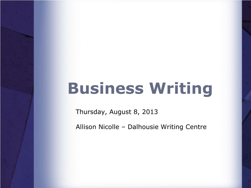 PPT - Business Writing PowerPoint Presentation, free download - ID:1689093