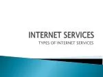 PPT - Internet Services with Kapil Chugh PowerPoint Presentation, free ...
