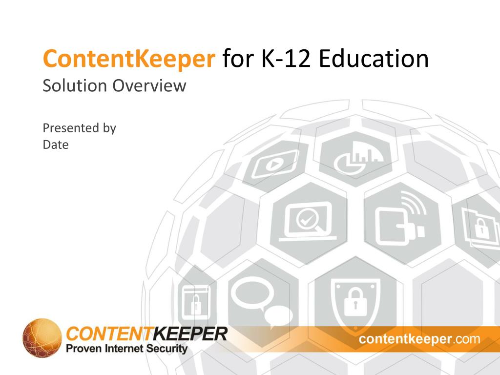 PPT - ContentKeeper for K-12 Education PowerPoint Presentation, free ...