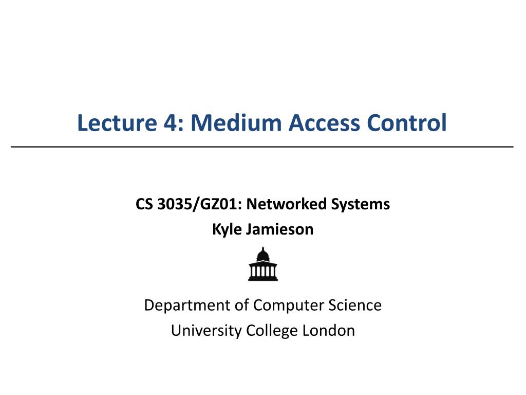PPT - Lecture 4: Medium Access Control PowerPoint Presentation, free ...