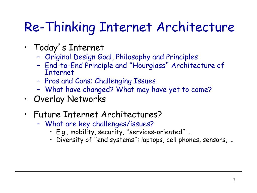 PPT - Re -Thinking Internet Architecture PowerPoint Presentation, free ...