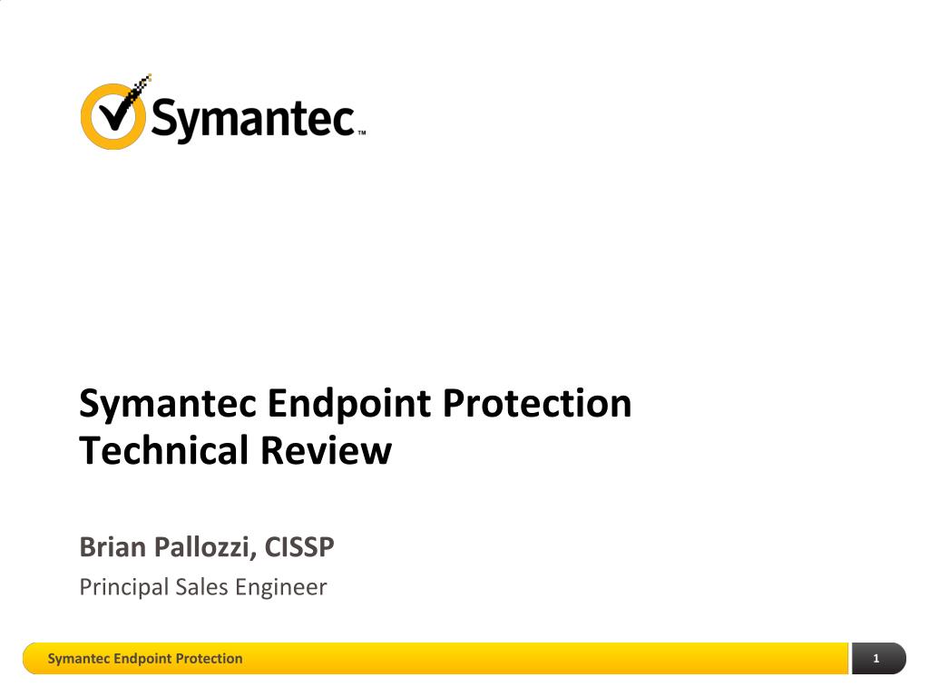 PPT - Symantec Endpoint Protection Technical Review PowerPoint ...