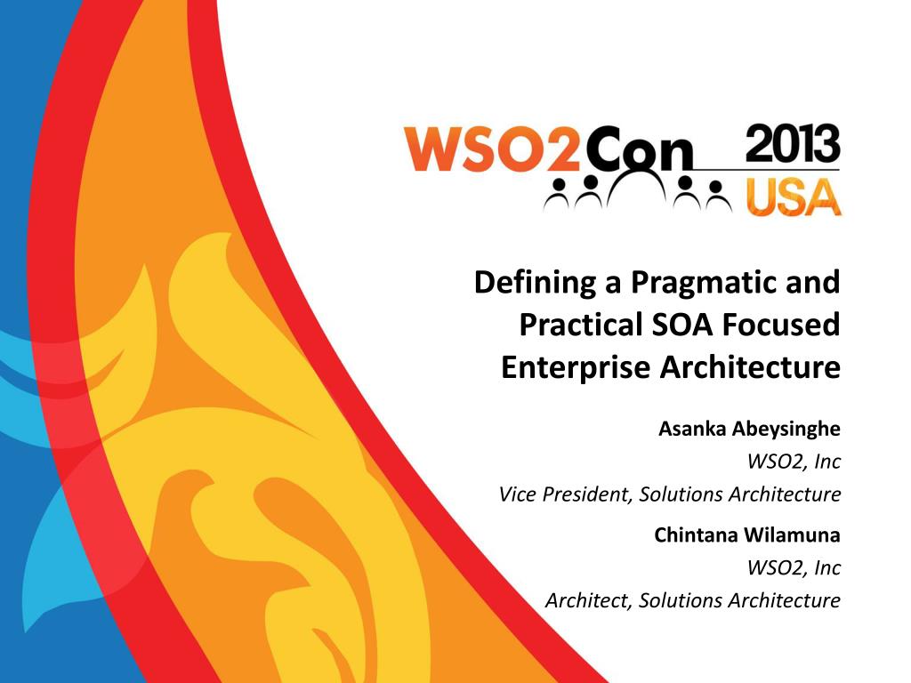 Ppt Defining A Pragmatic And Practical Soa Focused Enterprise