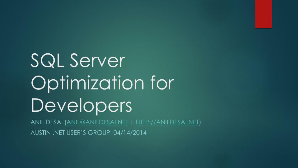 PPT - SQL Server Optimization for Developers PowerPoint Presentation ...