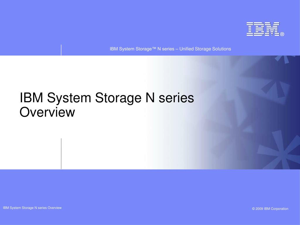 PPT - IBM System Storage N series Overview PowerPoint Presentation ...