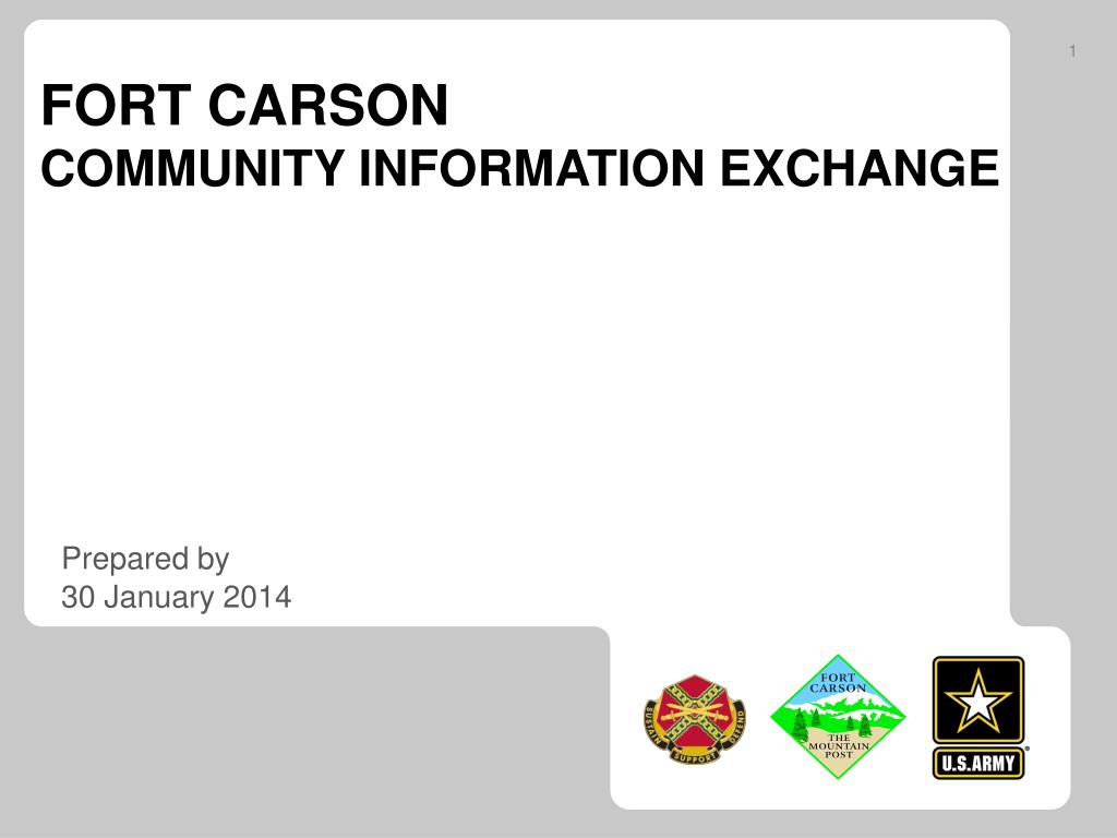 PPT - Fort Carson Community Information Exchange PowerPoint ...