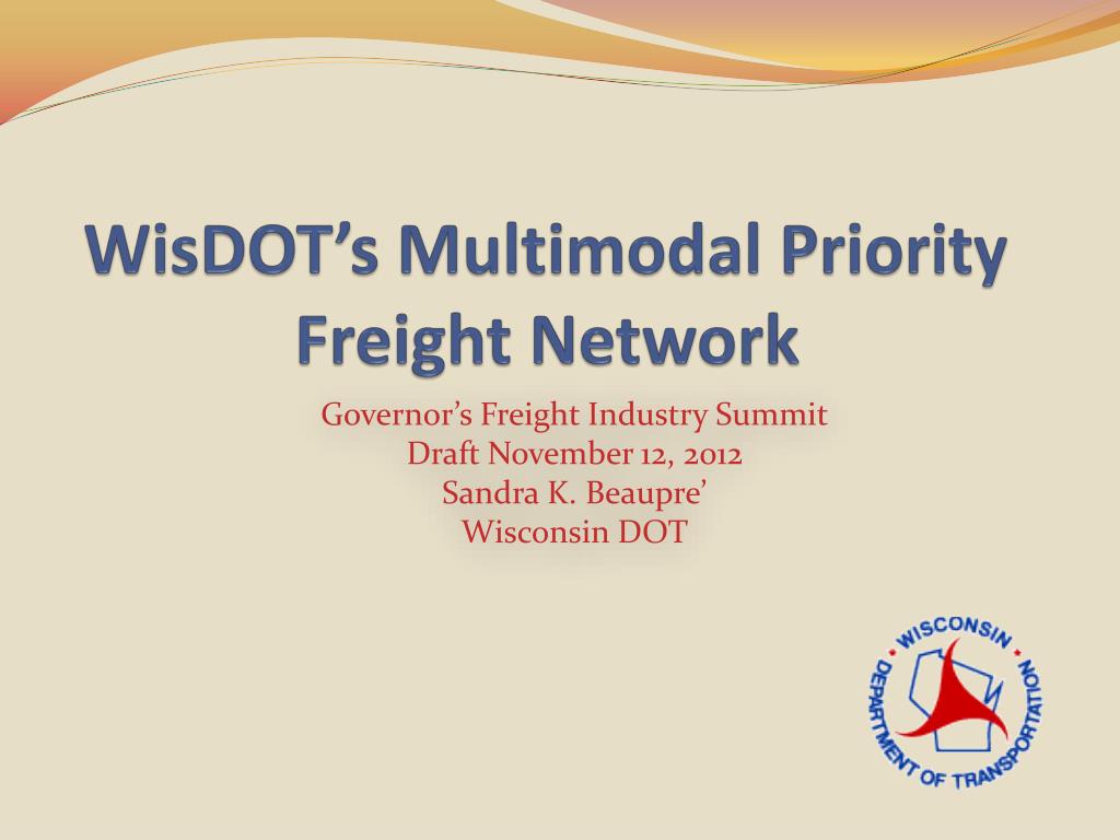 PPT - WisDOT’s Multimodal Priority Freight Network PowerPoint ...