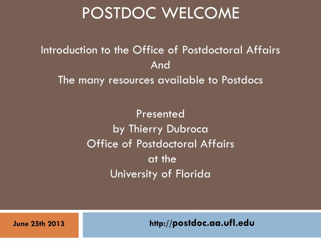 PPT - POSTDOC WELCOME PowerPoint Presentation, free download - ID:1694467