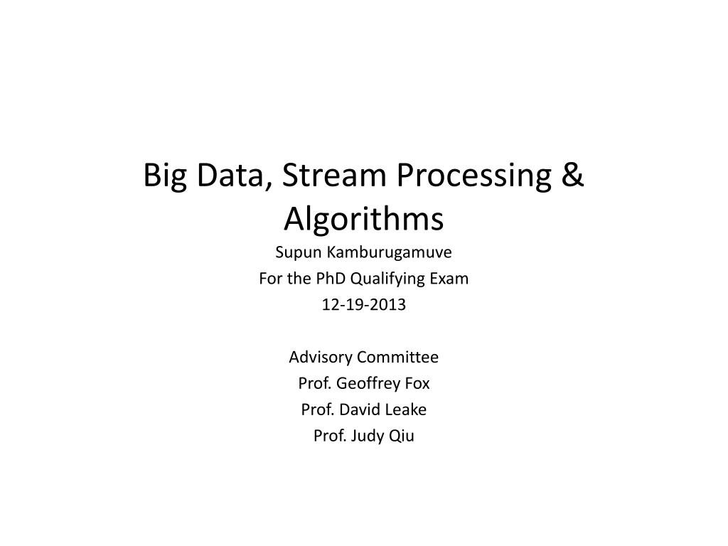 PPT - Big Data, Stream Processing & Algorithms PowerPoint Presentation ...