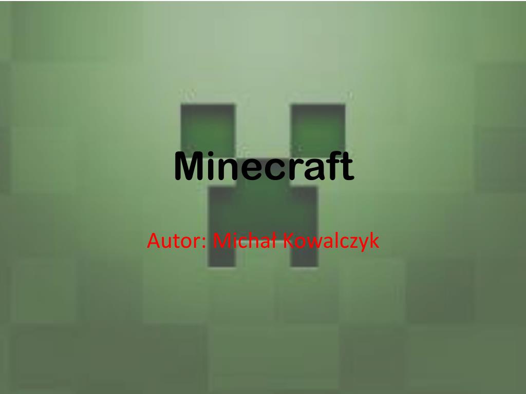 PPT - Minecraft PowerPoint Presentation, free download - ID:1697192