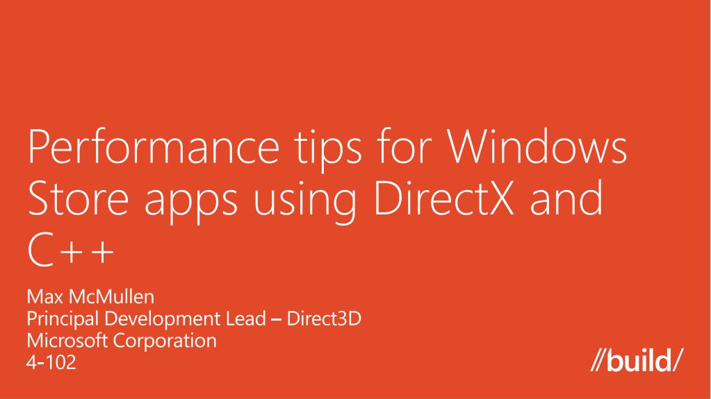 PPT - Performance tips for Windows Store apps using DirectX and C++ PowerPoint Presentation - ID ...
