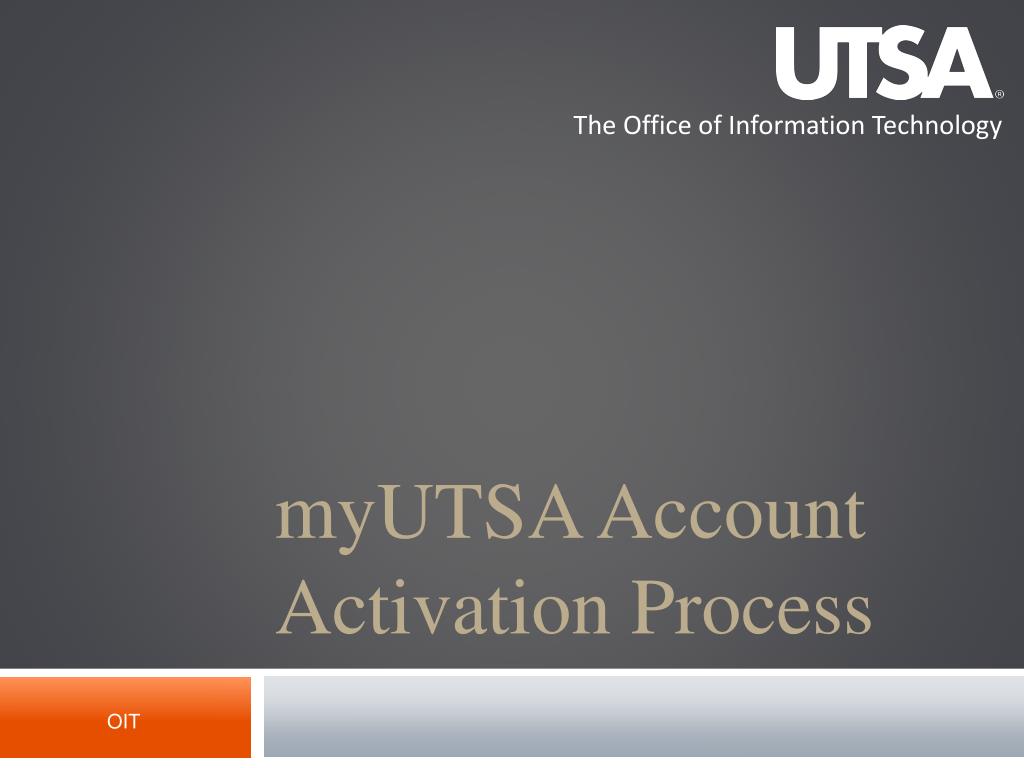 PPT - myUTSA Account Activation Process PowerPoint Presentation, free ...
