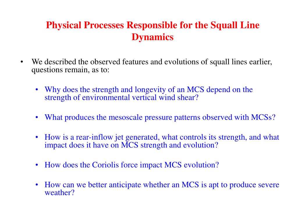 PPT - Physical Processes Responsible for the Squall Line Dynamics ...