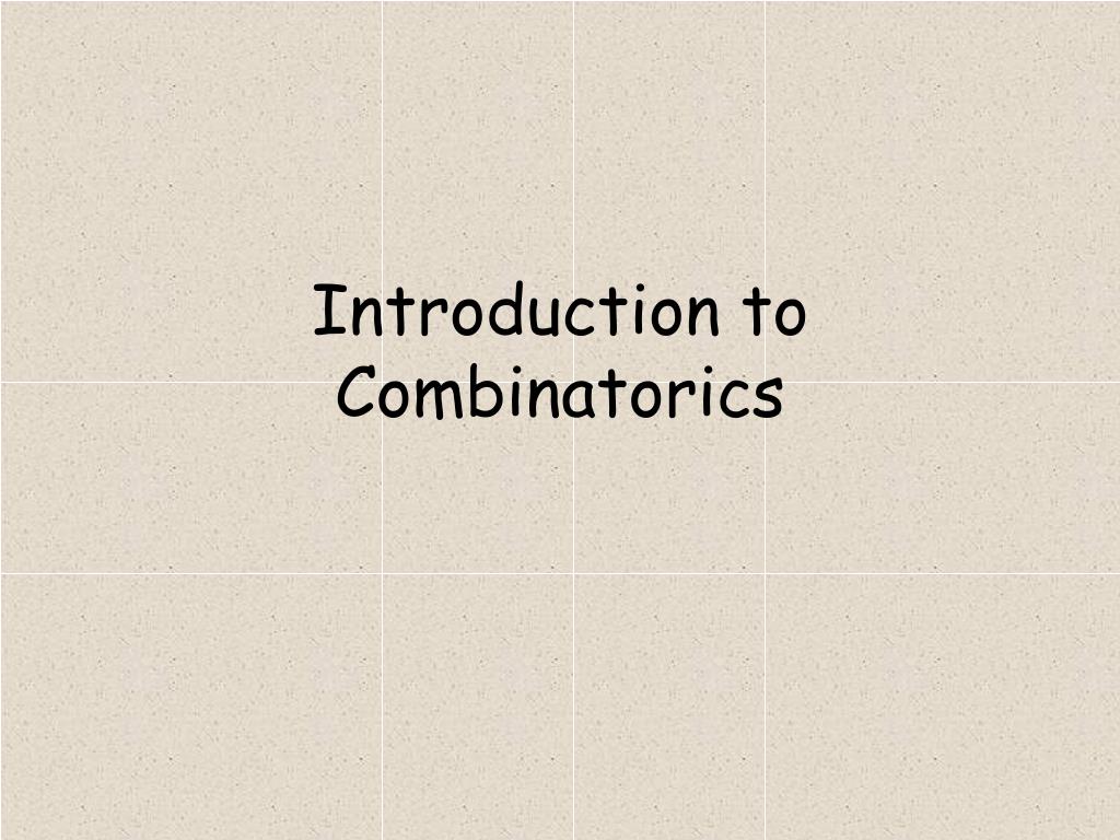 PPT - Introduction to Combinatorics PowerPoint Presentation, free ...