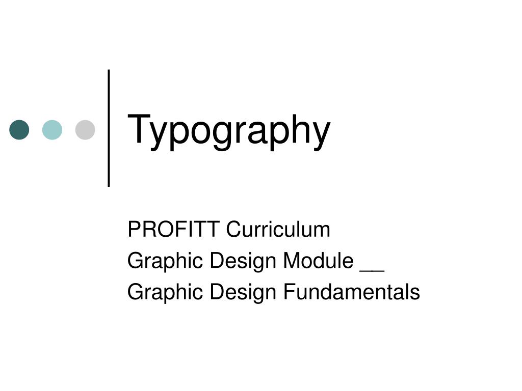 PPT - Typography PowerPoint Presentation, free download - ID:1701794